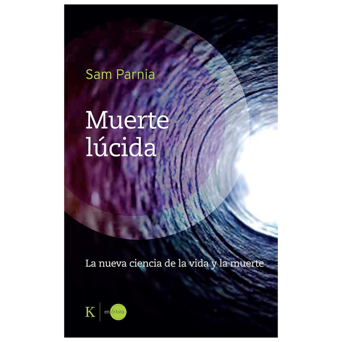 MUERTE LÚCIDA (TAPA BLANDA) - SAM PARNIA | LIBRO – Hitway Music & Books ...