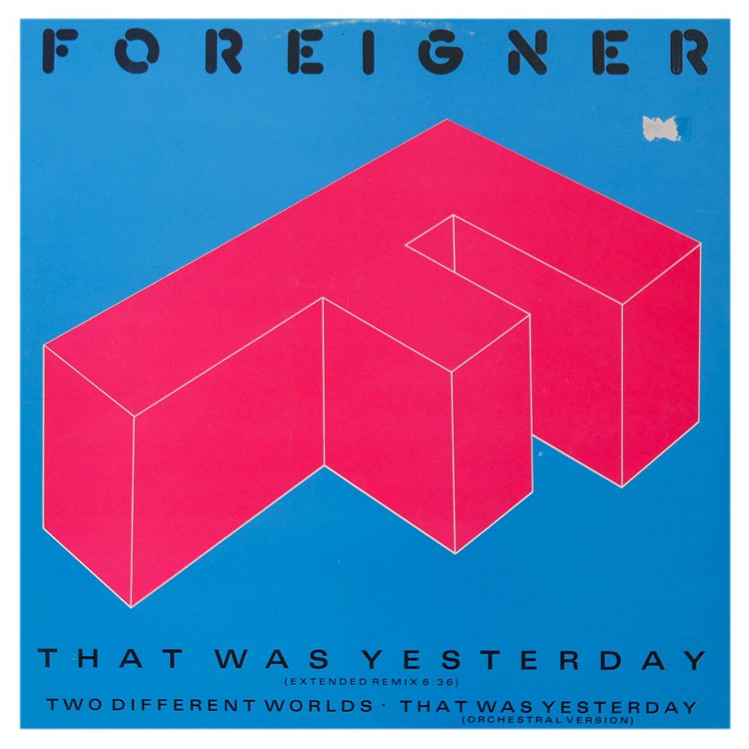FOREIGNER - THAT WAS YESTERDAY | 12" MAXI SINGLE USADO – Hitway Music ...