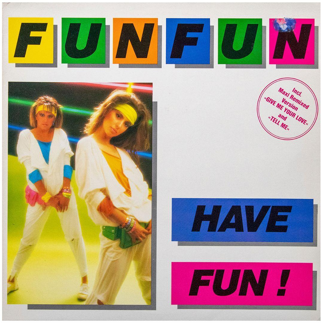 FUN FUN - HAVE FUN | VINILO USADO – Hitway Music & Books - Tienda ...